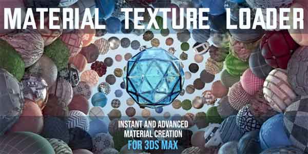 پلاگین تری دی مکس Material Texture Loader | گـــــرافیکو