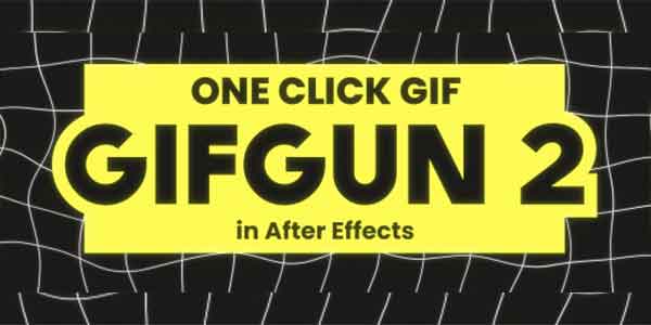 اسکریپت افترافکت GifGun | گـــــرافیکو