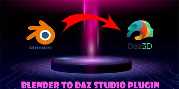 پلاگین بلندر Blender To Daz Studio Plugin | گـــــرافیکو